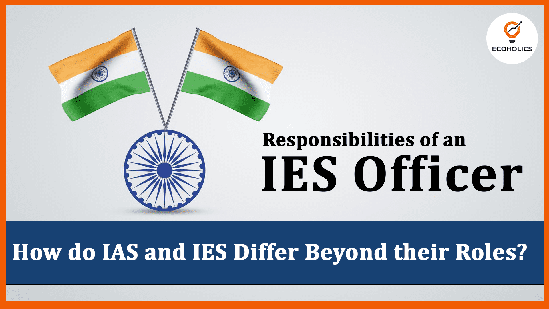 Essential Difference Between Indian Economic Service (IES) & IAS ...