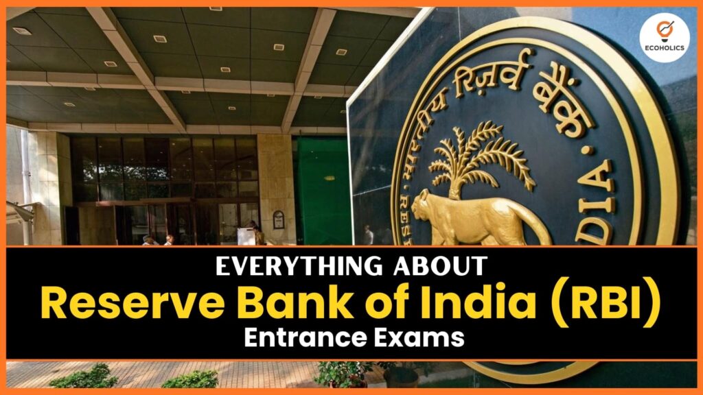 Everything About Reserve Bank of India (RBI) Entrance Exams - Ecoholics